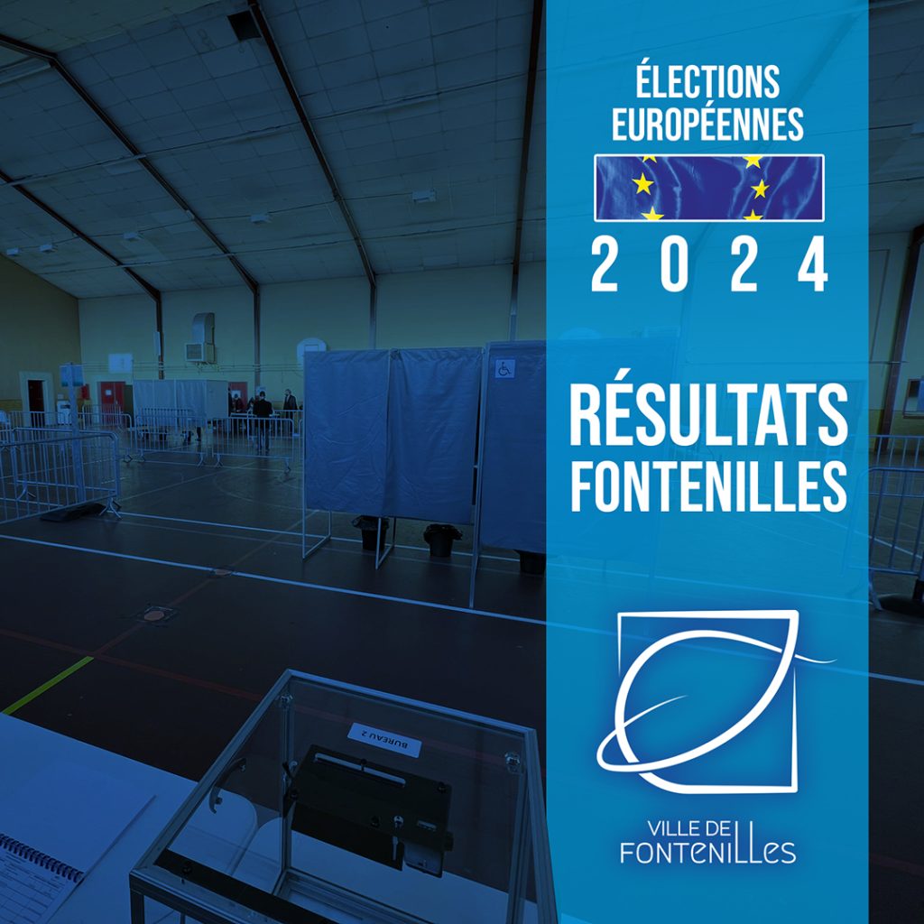 Élections Européennes 2024 - Résultats - Mairie de Fontenilles